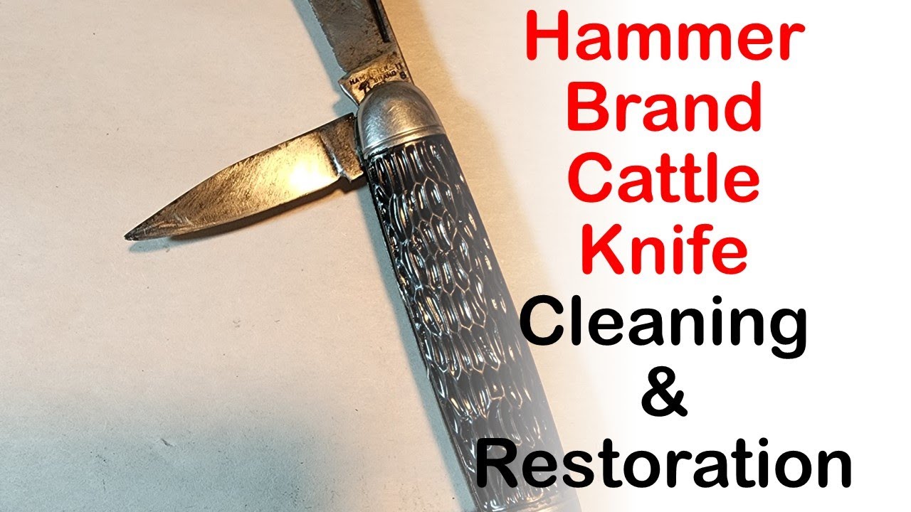 Hammer Brand Cattle Knife: Cleaning and Restoration - YouTube