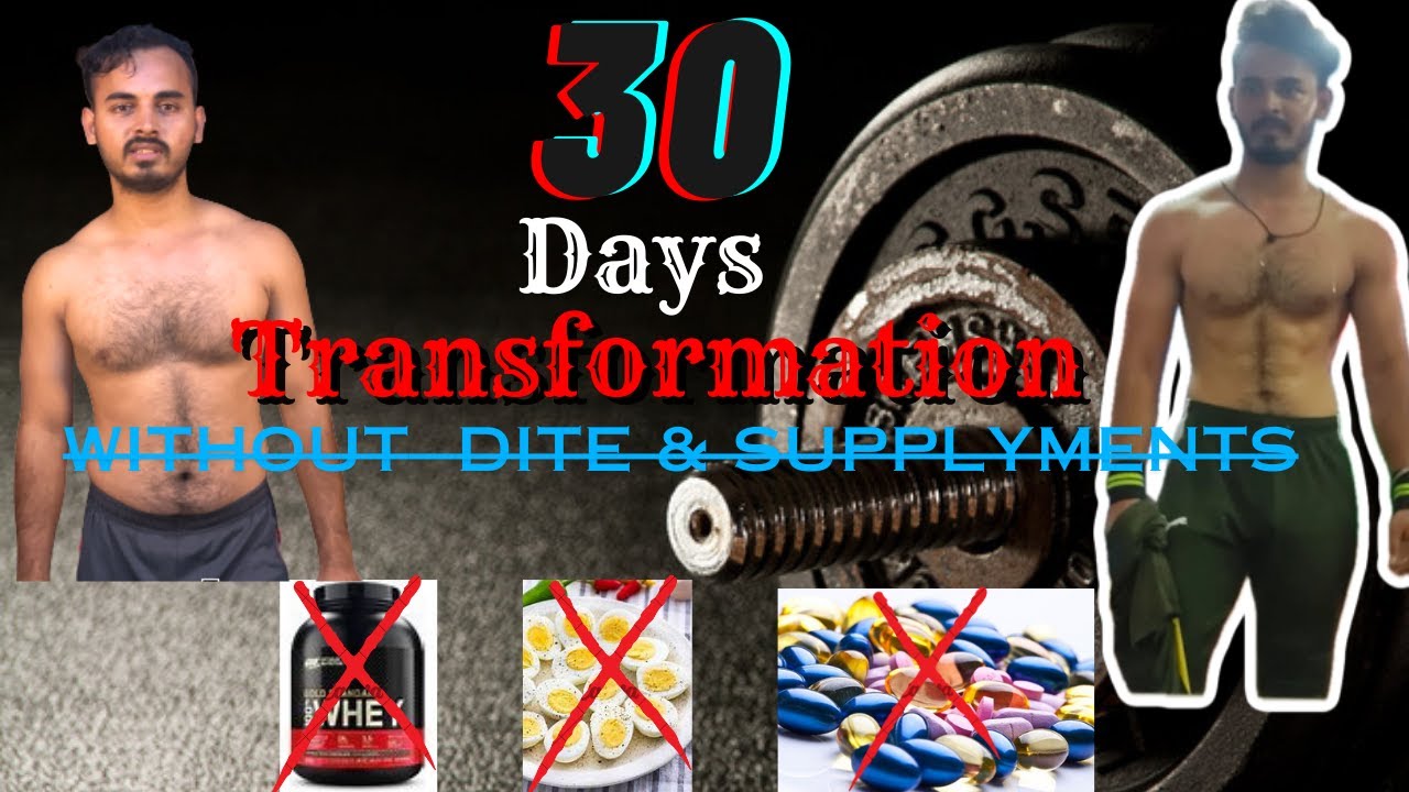 30 Days Natural Body Transformation Without Dite & Supplements.In ...