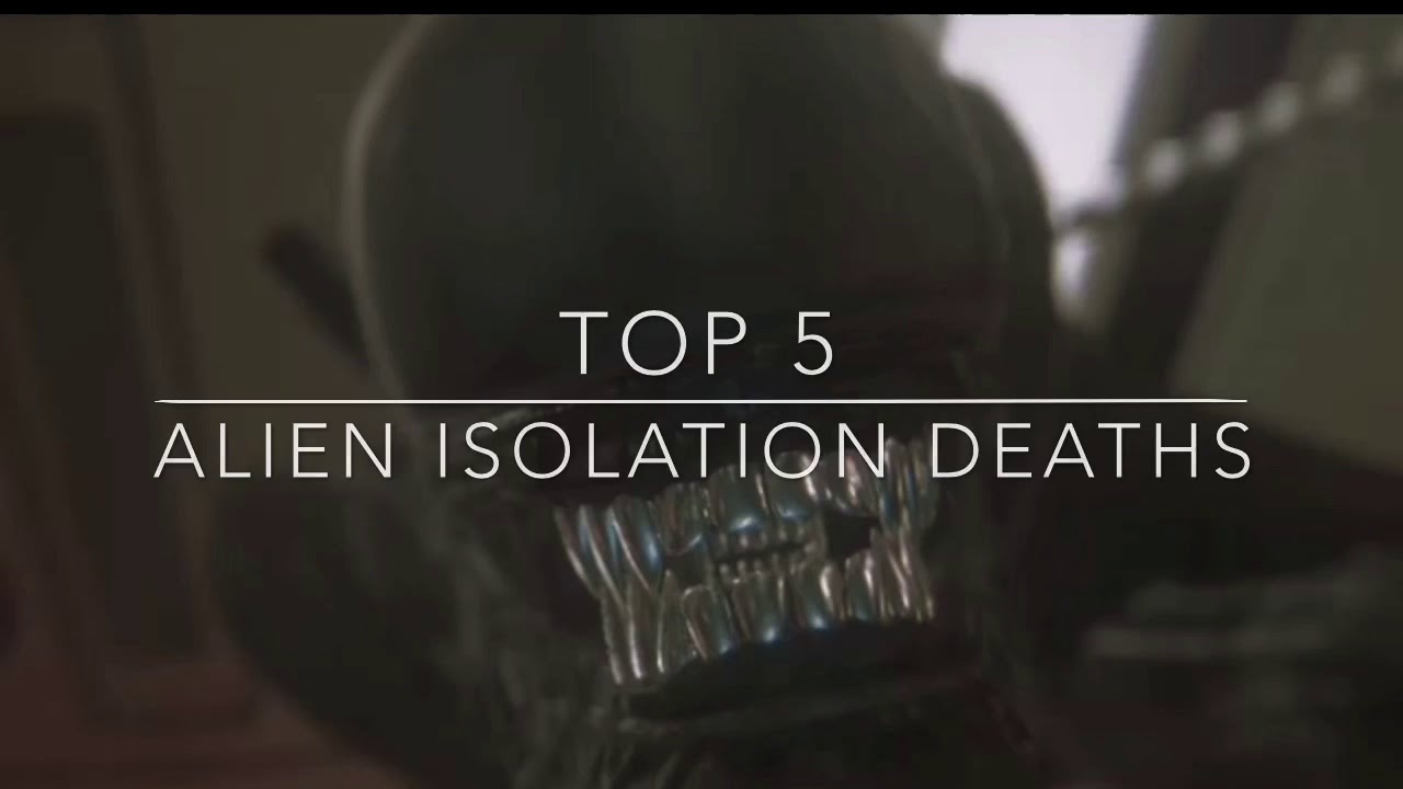Top 5 Alien Isolation Deaths - YouTube