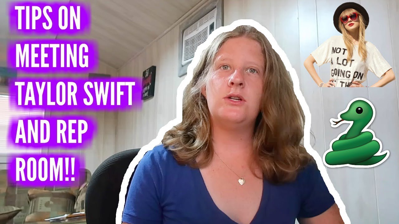Tips On Meeting Taylor Swift and getting rep room! - YouTube