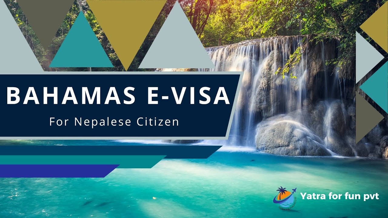 Bahamas eVisa for Nepalese Citizen || Online Visa Bahamas for Nepali ...