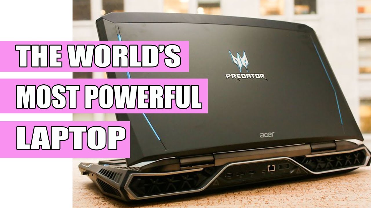 The BIGGEST HEAVIEST Laptop EVER Acer Predator 21X YouTube the-biggest-heaviest-laptop-ever-acer-predator-21x-youtube