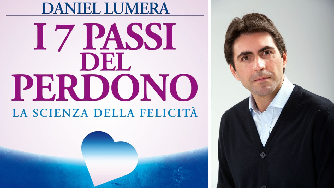 Live - I 7 Passi del Perdono [con Daniel Lumera] - YouTube
