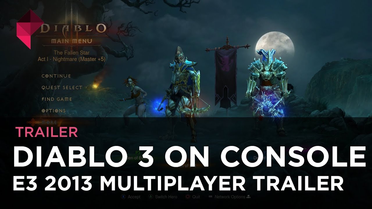 Diablo 3 console multiplayer trailer - E3 2013 - YouTube