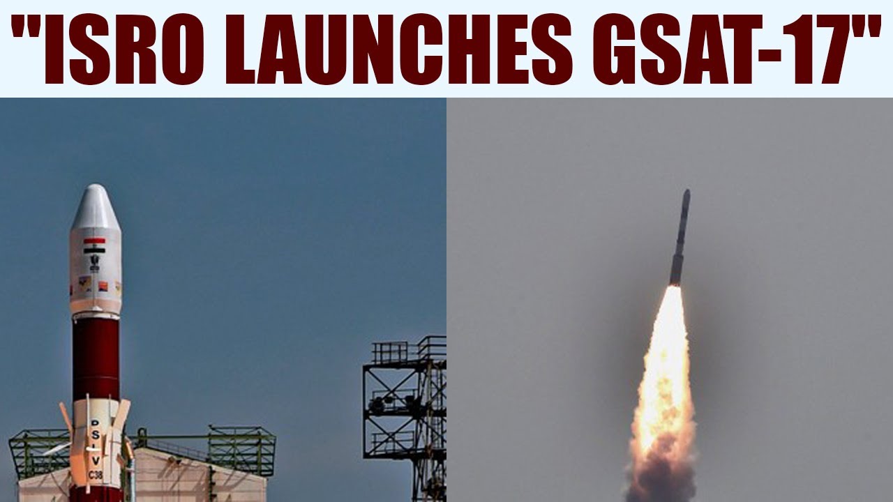 GSAT-17 : Communication satellite launched from French Guiana ...