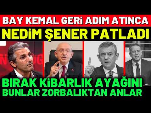 Bay Kemal Geri Adım Atınca Nedim Şener PATLADI !!