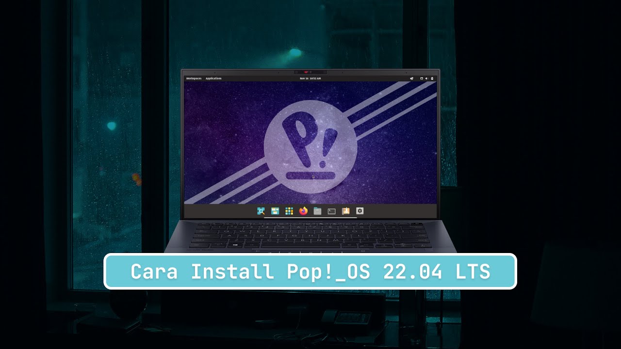 Tutorial Install Linux Pop OS | Distro Ringan Ubuntu | PopOS 22.04 LTS ...