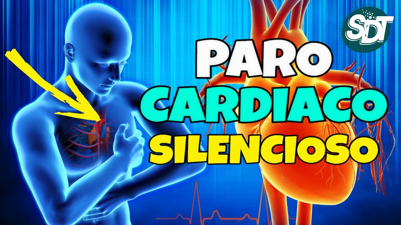💔 El Paro Cardíaco silencioso y fulminante Síntomas y Consejos 💔 ¿Qué ...
