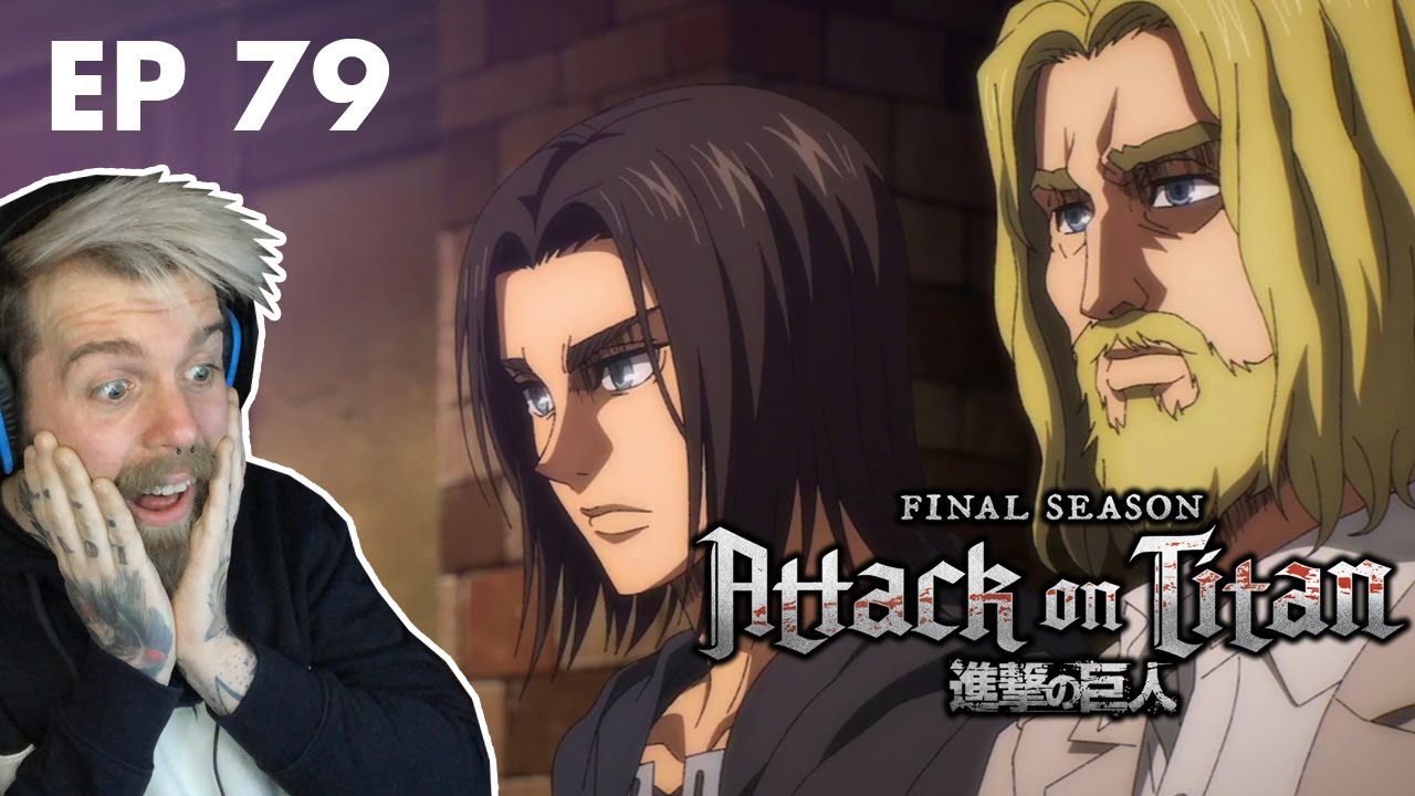ATTACK ON TITAN Final Season Episode 79 - Reaction Video - YouTube
