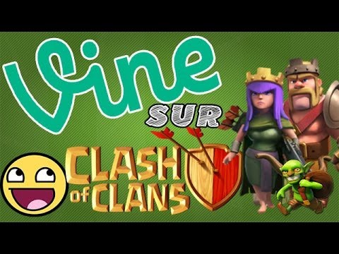 Vines sur Clash of Clans - YouTube