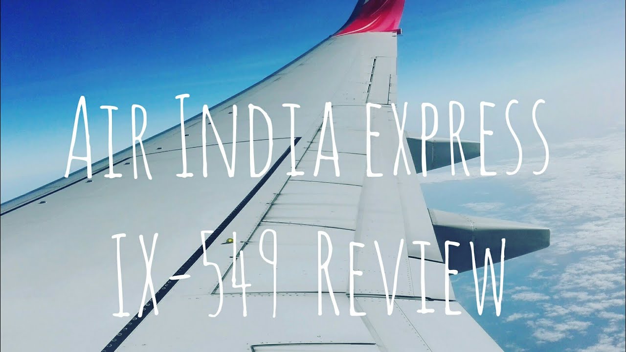 Air India Express IX-549 review ||Economy Class|| - YouTube