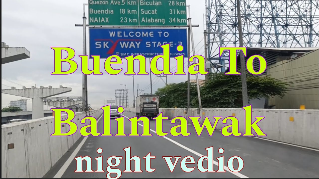 Skyway Stage --3 Buendia To Balintawak Exit - YouTube