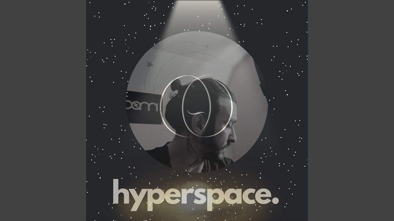 Hyperspace - YouTube