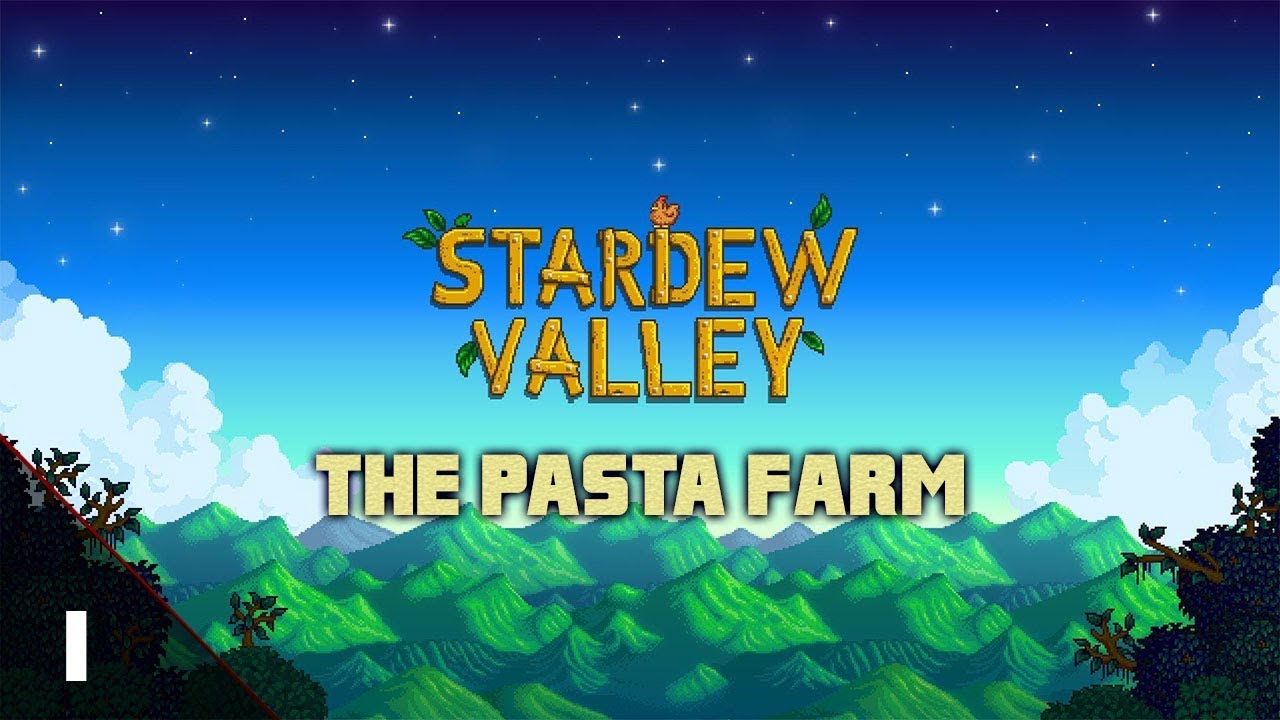 Stardew Valley Multiplayer: The Pasta Farm | Part One - YouTube