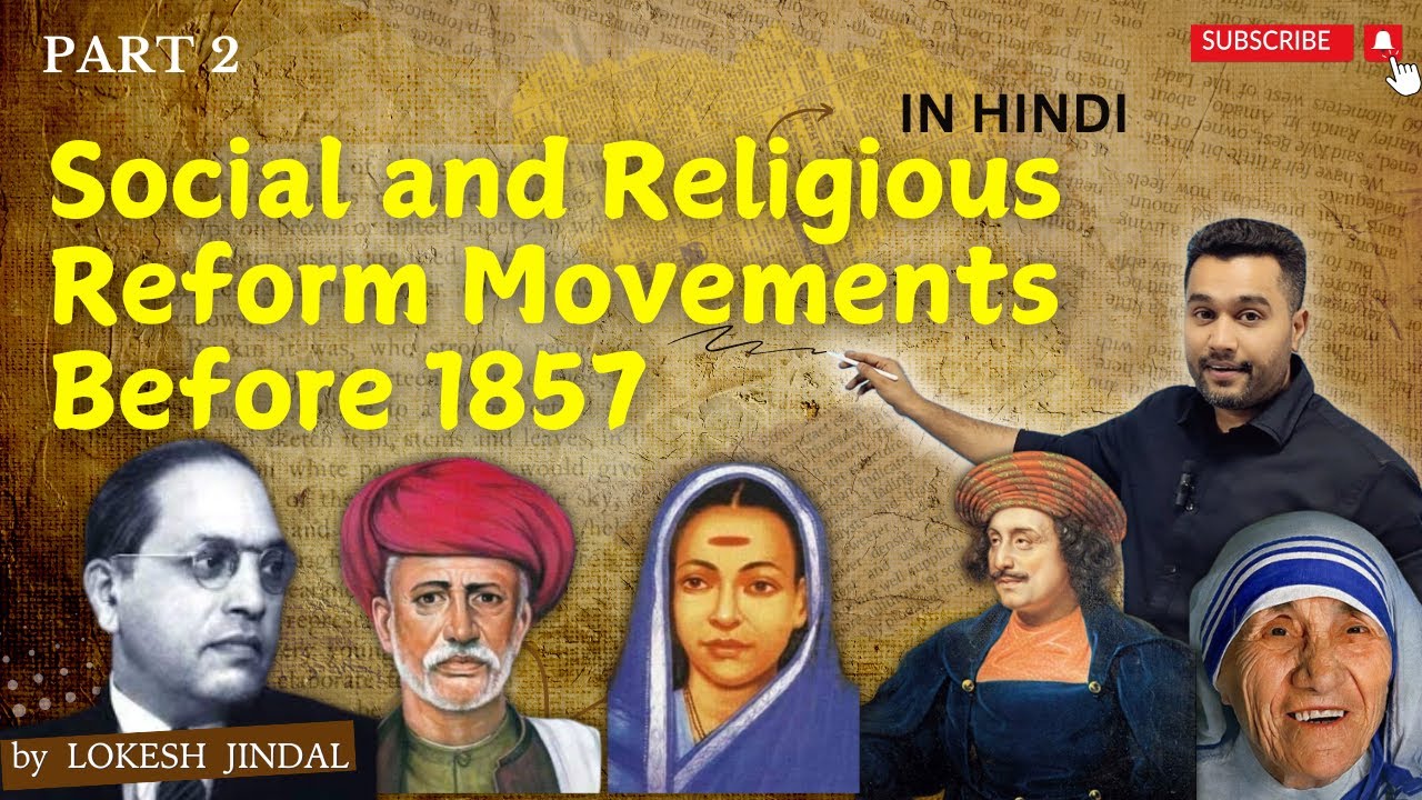 The Dawn of Change | Socio-Religious Reform Movements Before 1857 ...