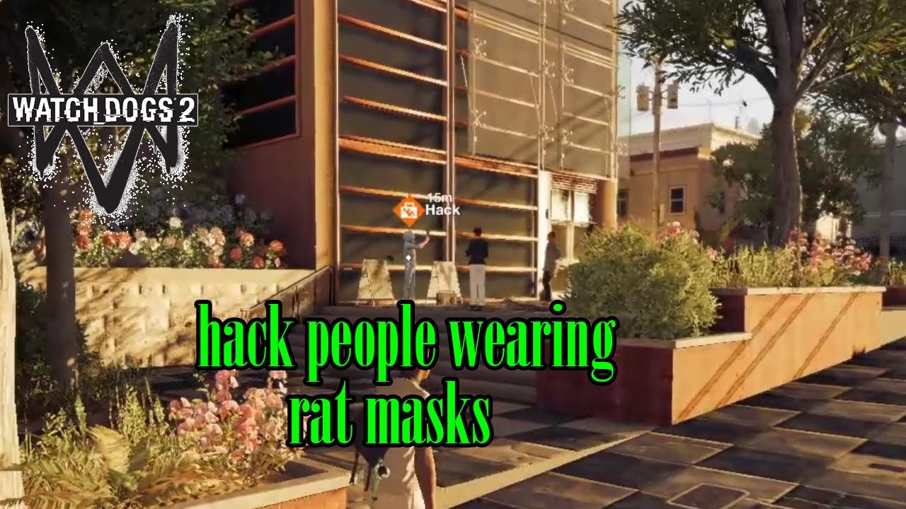 hack people wearing rat masks watch dogs 2 - YouTube