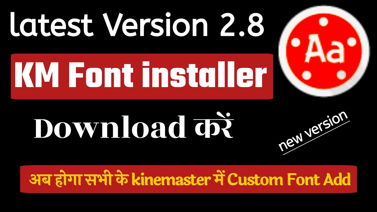 how to download km font installer latest version | Km Font Installer ...