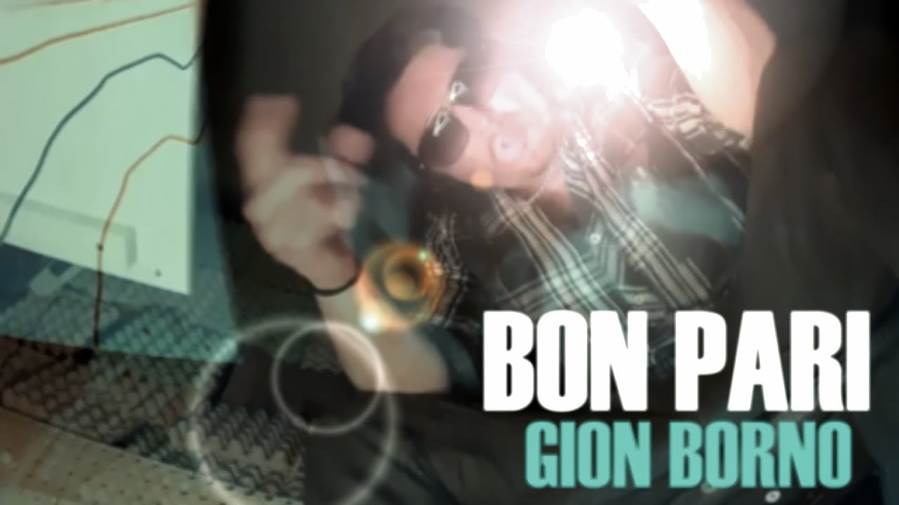 (Oficiální Domácí Video) Bon Pari - Gion Borno - YouTube