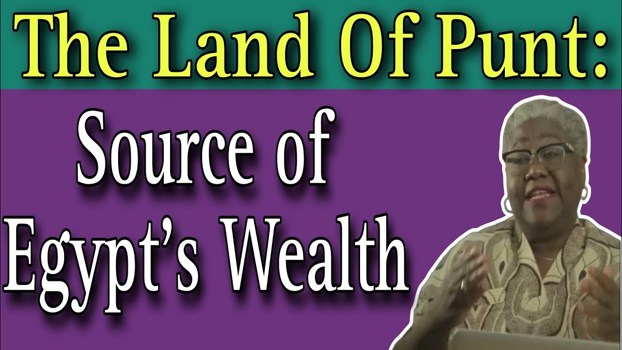 The Land of Punt: Source of Egypt's Wealth. - YouTube