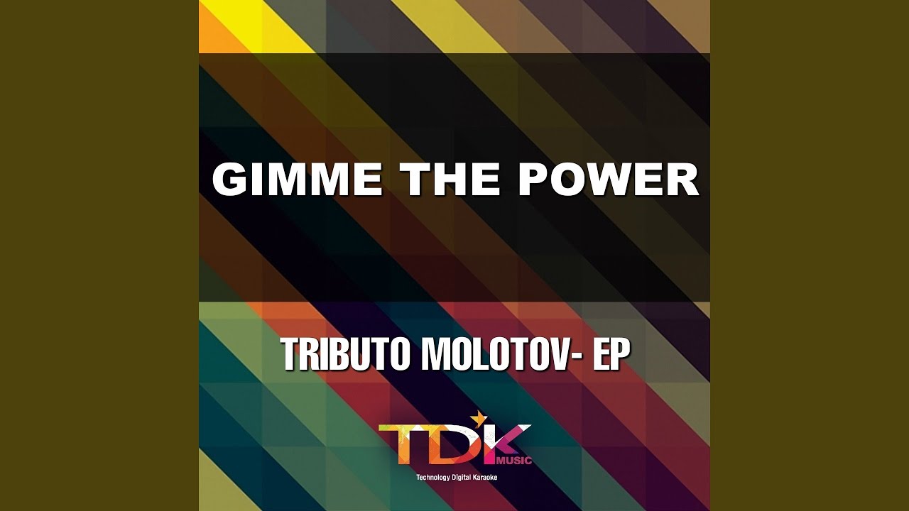 Gimme The Power (Karaoke Version) (In The Style Of Molotov) - YouTube
