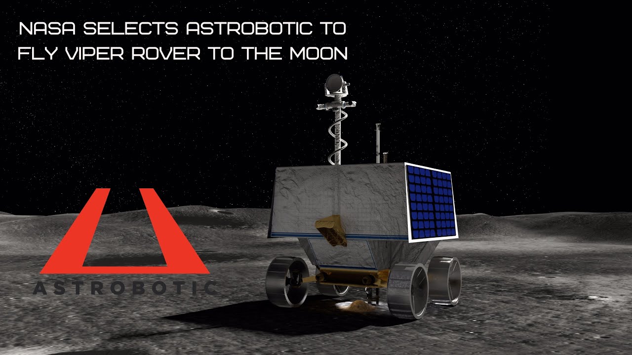 NASA Selects Astrobotic to Fly VIPER Rover to the Moon - YouTube