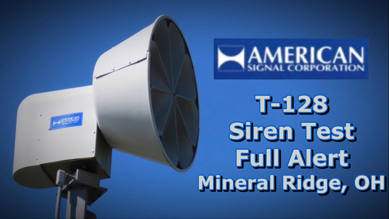 American Signal T-128, Siren Test, Full Alert, Mineral Ridge, OH - YouTube
