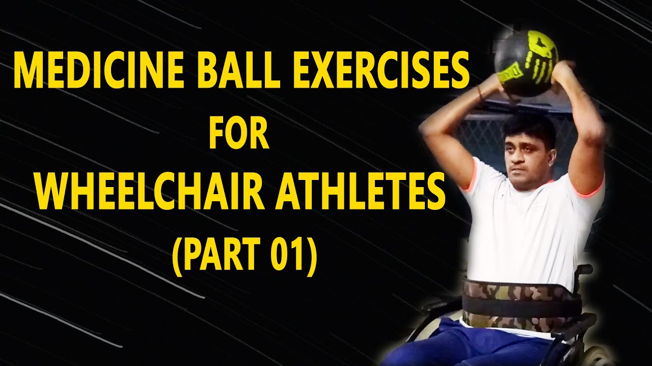 Medicine Ball Workout for Wheelchair Users | Anantha Rao Athlete ️# ...