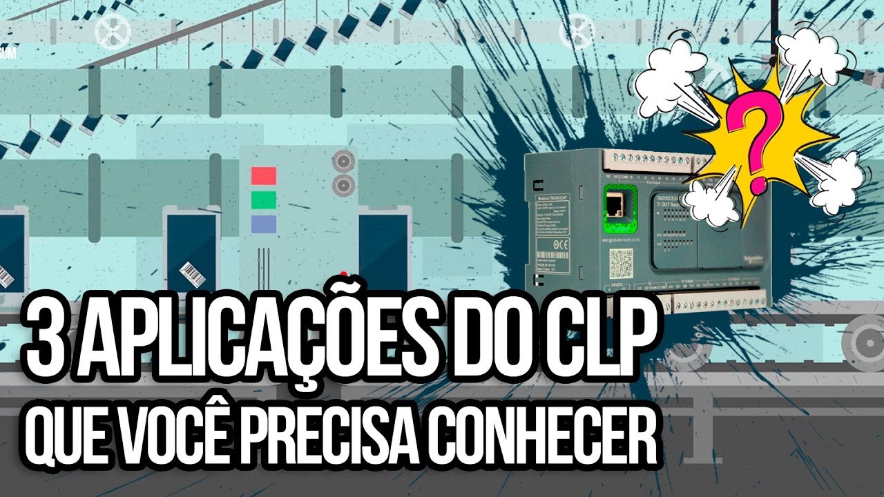 3 Aplicações do CLP que você precisa conhecer - YouTube