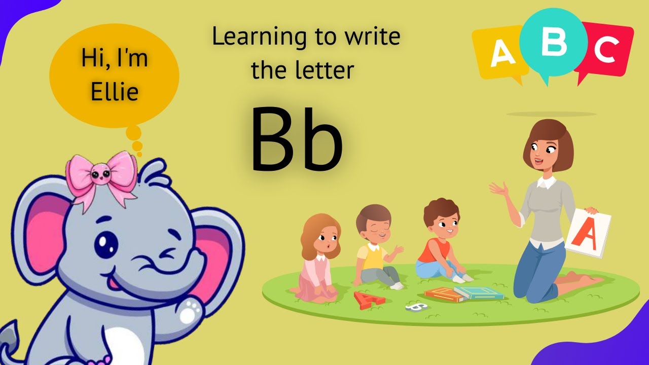 How to write the letter B for Kids | Writing the Alphabet for Pre ...