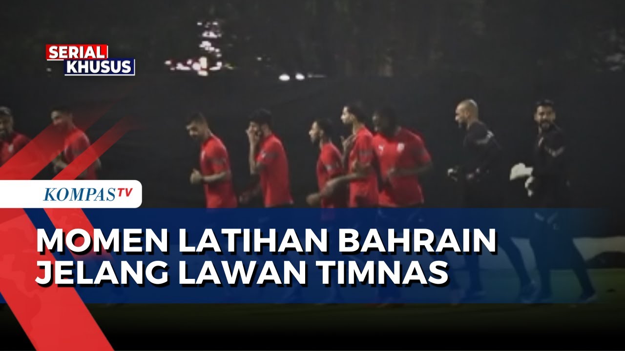 Timnas Bahrain Gelar Latihan Perdana di Jakarta, Siap Berebut Poin ...