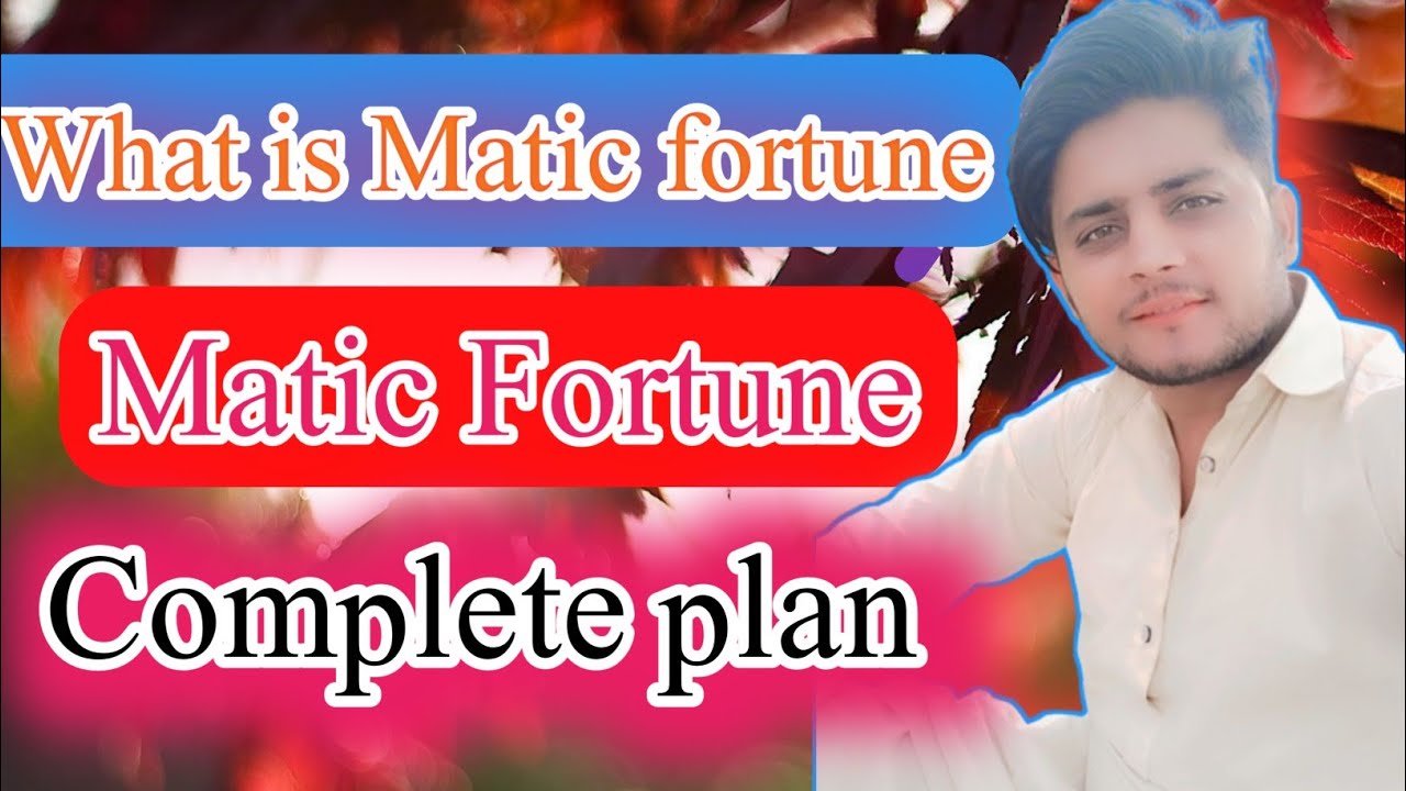 #Complete Details about Matic fortune#What is Maticfortune#Tell me ...