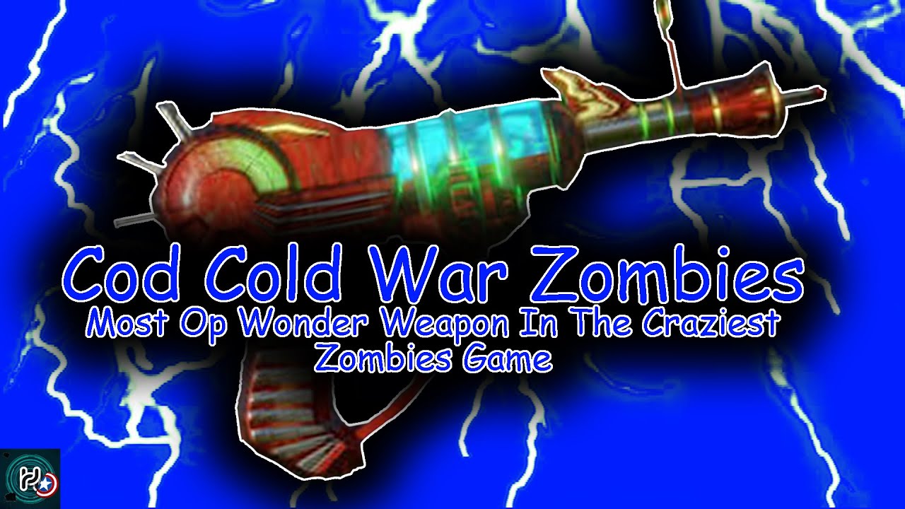 Cod Cold War ZOMBIES: The Most OP Wonder Weapon! - YouTube