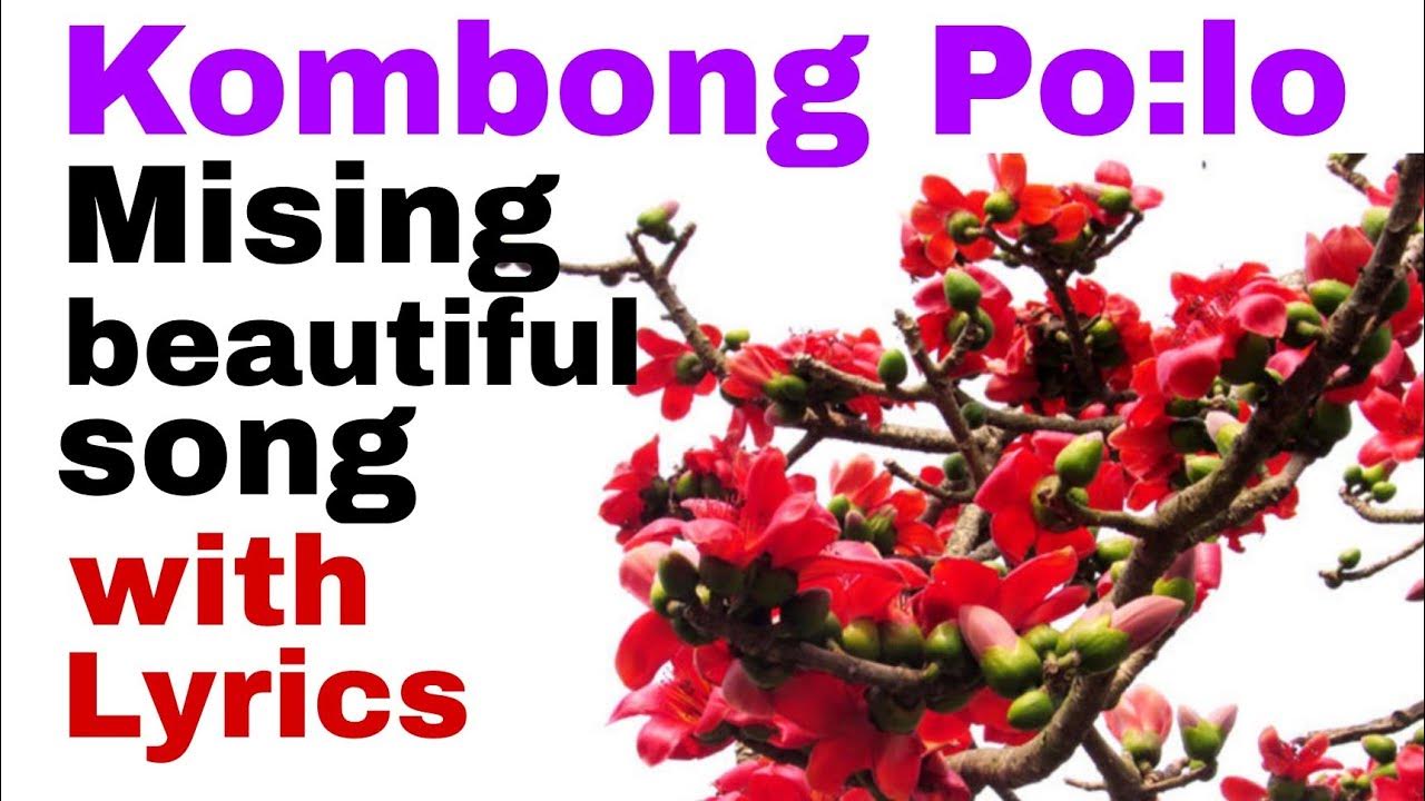 Kombong Polo // Mising oi nitom song with Lyrics - YouTube