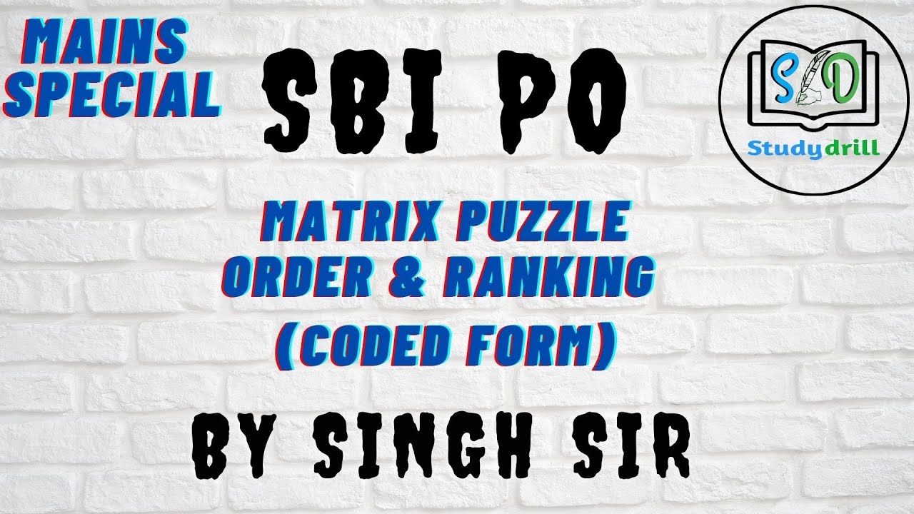SBI - PO MAINS (Matrix | Order & Ranking (Coded Form))| 50 DAYS COURSE ...