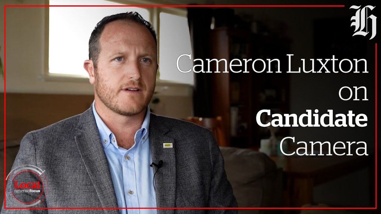 Cameron Luxton on Candidate Camera for Tauranga by-election | Local ...