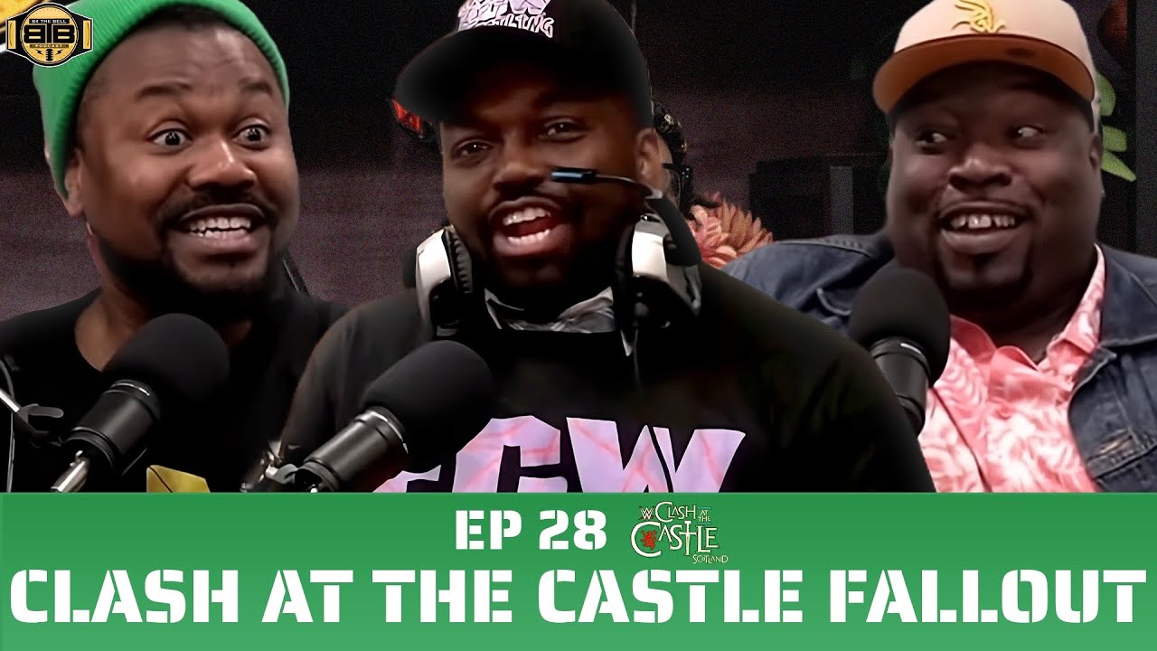 “CLASH AT THE CASTLE” #b4thebell🔔 ep28 - FALLOUT - YouTube