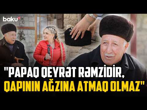 Bu kəndlərdə Kəmaləni nə heyrətləndirdi? - Qədim tikililər, əşyalar, bayram adətləri | KƏNDİNƏ QAYIT
