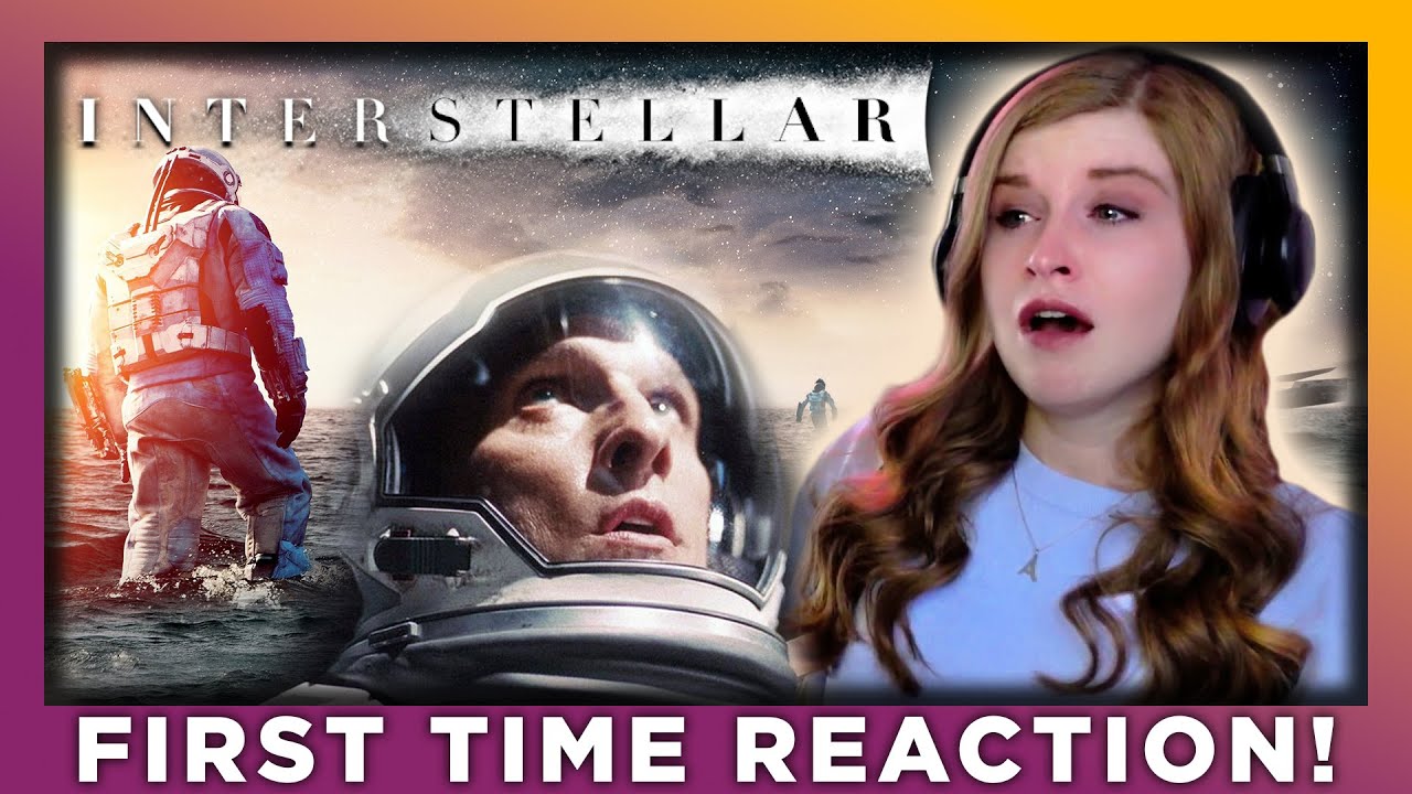 INTERSTELLAR - MOVIE REACTION - FIRST TIME WATCHING - YouTube