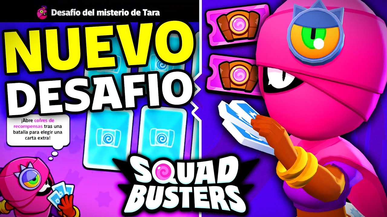 *NUEVO DESAFÍO* de TARA en SQUAD BUSTERS 🃏 | Todas las recompensas 🤑 ...