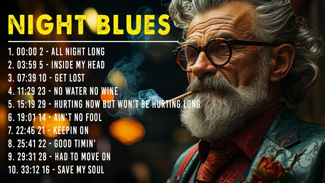 Night Blues - Best Relaxing Blues Music | Good Mood Funky Blues Music ...
