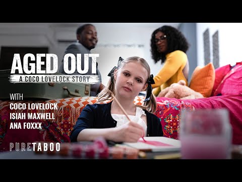 Aged Out: A Coco Lovelock Story | Short Film | Pure Taboo | Adult Time