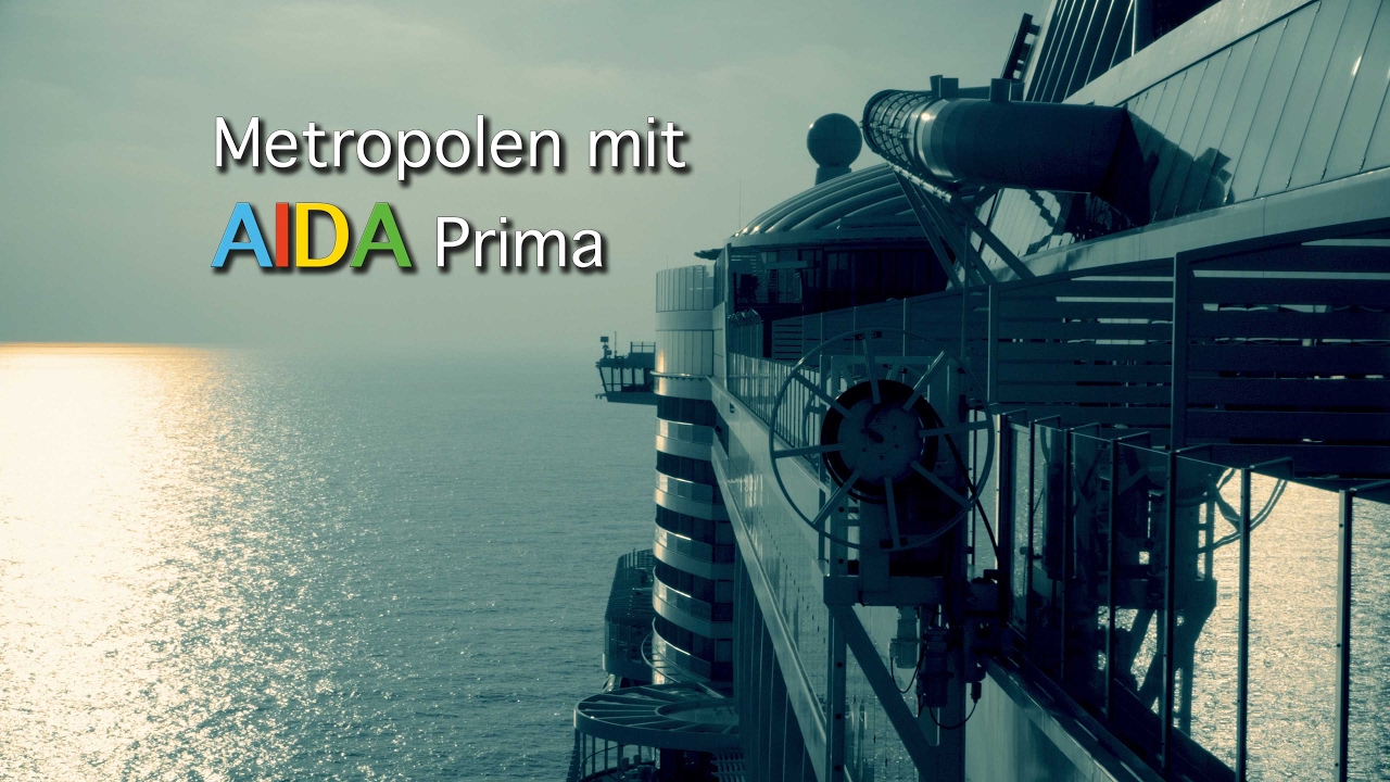 Metropolen mit AIDA PRIMA (London, Rouen, Etretat, Rotterdam und ...