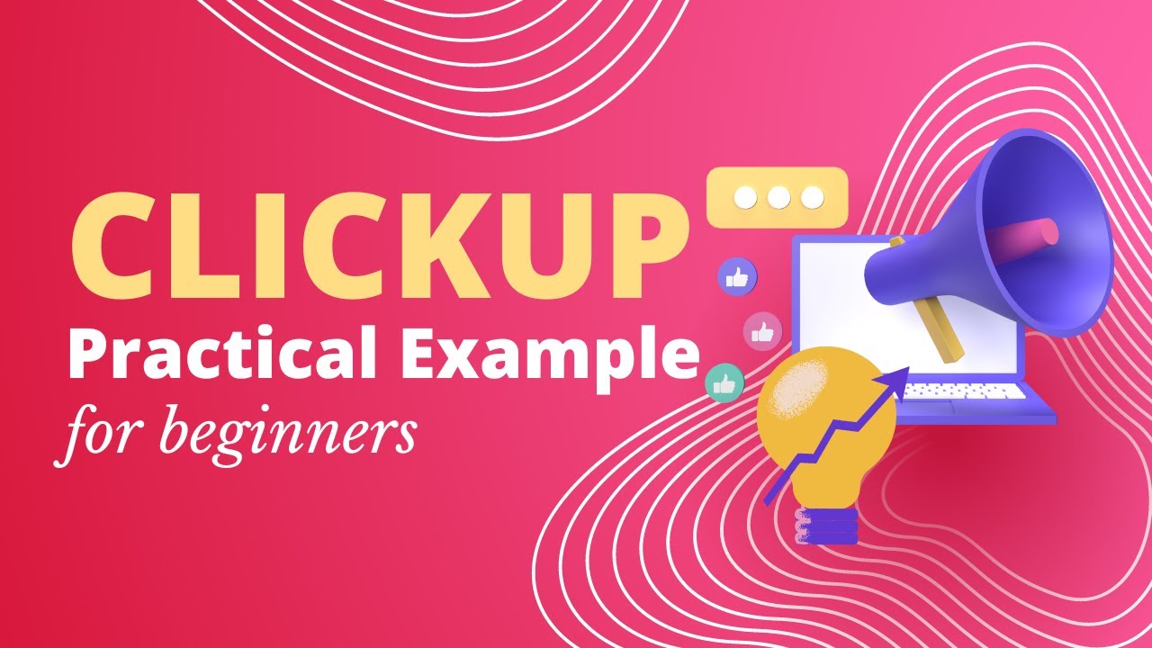 How To Use ClickUp | Pratical Example - YouTube