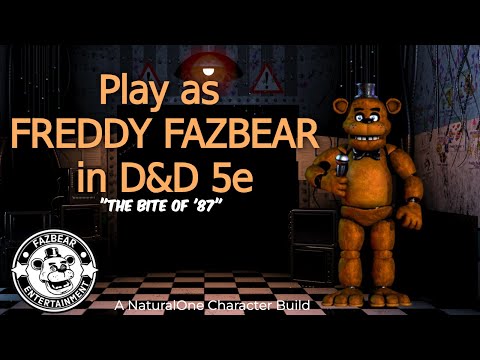 How to Play Freddy Fazbear in Dungeons and Dragons (A FNAF 5e Build)