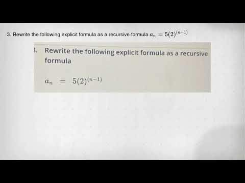 3. Rewrite the following explicit formula as a recursive formula a_(n ...