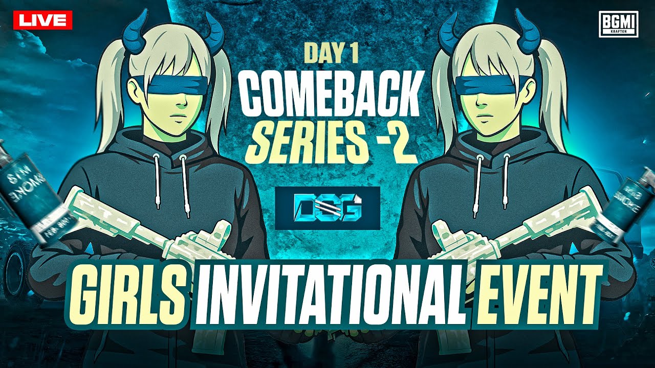 COMEBACK SEASON 2 | Presented DSG OFFICIALS | GRAND FINALS | GIRLS ONLY ...