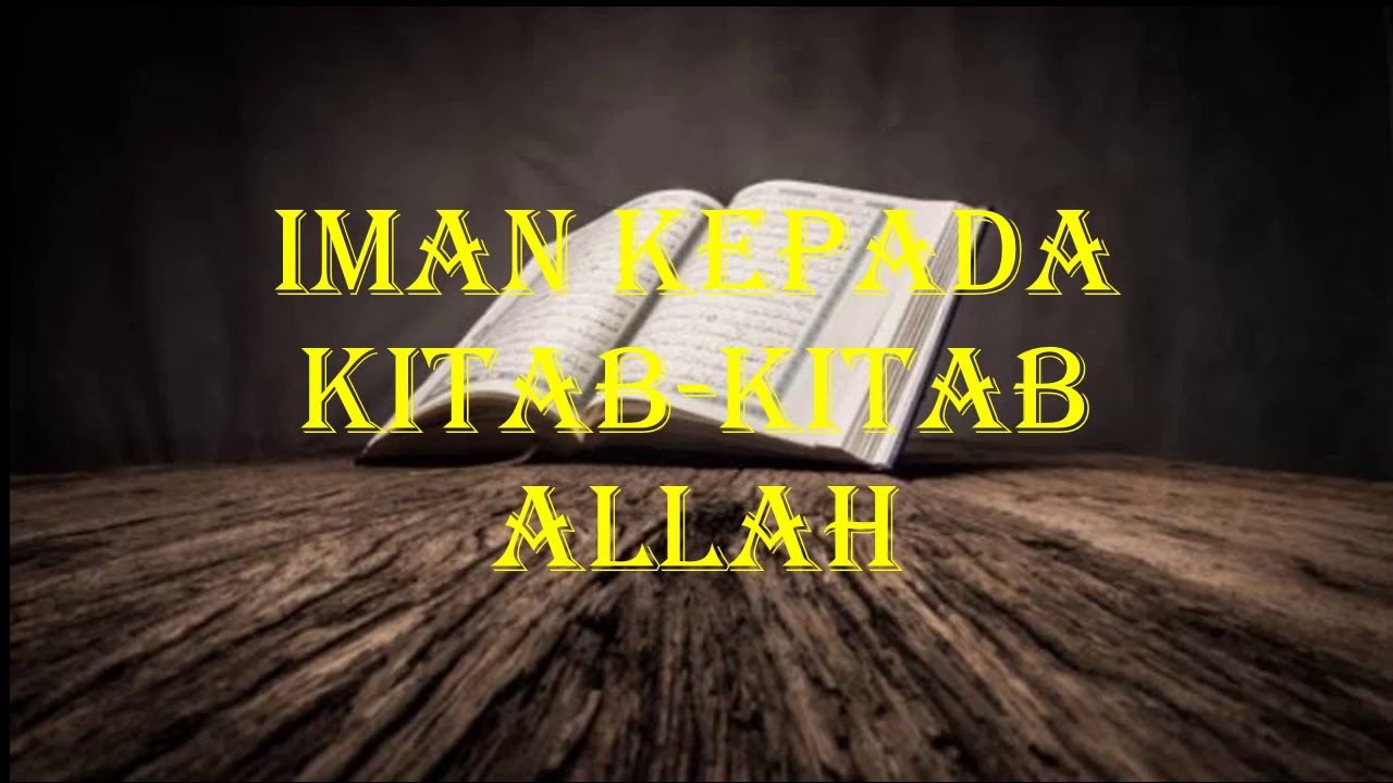 Materi pembelajaran PAI kelas 8 - Iman Kepada Kitab Kitab ALLAH. - YouTube