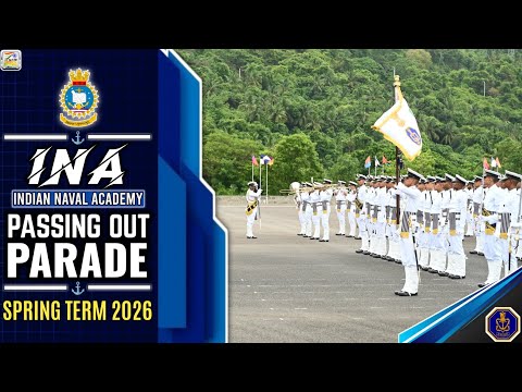 Indian Naval Academy, Passing Out Parade, Spring Term - 2026 | INA POP - 2026 | INA POP