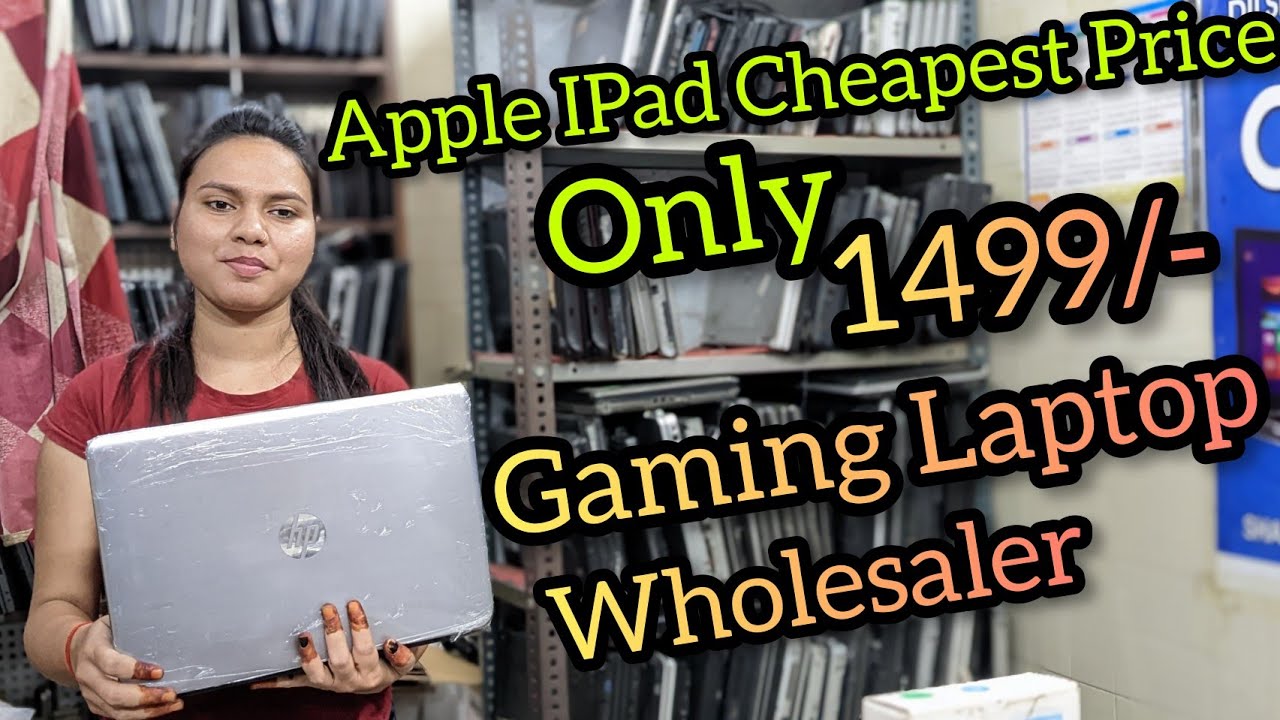 Cheapest Price Original Apple IPad Only 4999/- || Gaming Laptops Laxmi ...