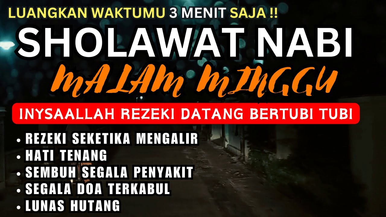 SELAWAT JIBRIL MALAM MINGGU, SELAWAT MURAH REZEKI, Sholawat NABI Paling ...